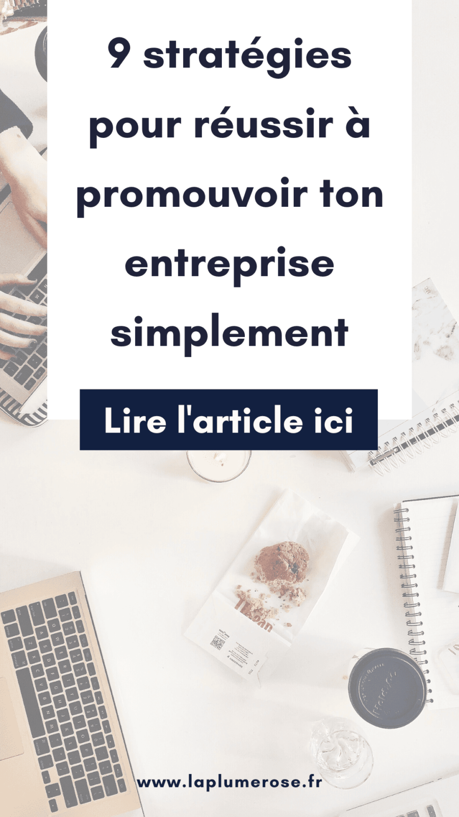 Promouvoir son entreprise : 9 stratégies incontournables en 2025 - La ...